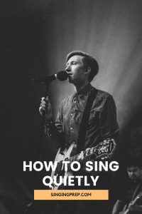 How to Sing Quietly or Softly [5 Easy Steps]
